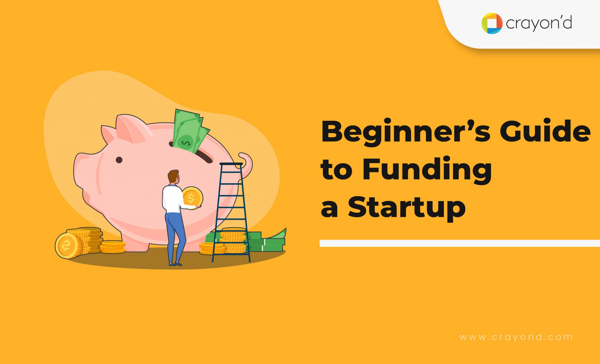 Beginner’s Guide to Funding a Startup - Crayond Blog