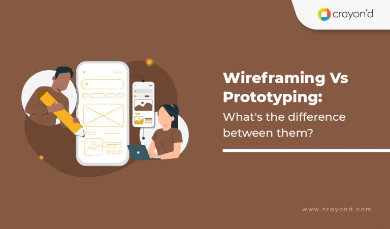 Wireframing Vs Prototyping: What's the difference between them?