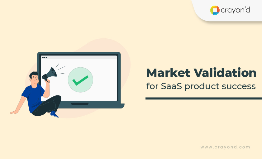 Why is Market Validation crucial for your SaaS product success ...
