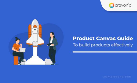 How To Use Product Canvas To Build Products Effectively?-A Complete ...