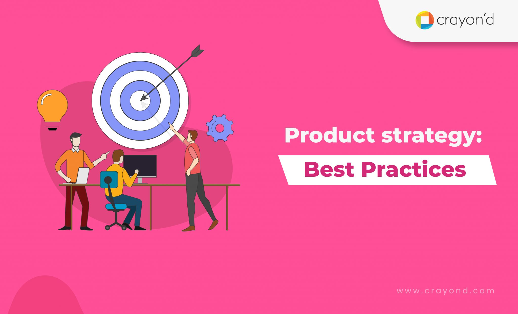 Product Strategy: Best Practices - Crayond Blog